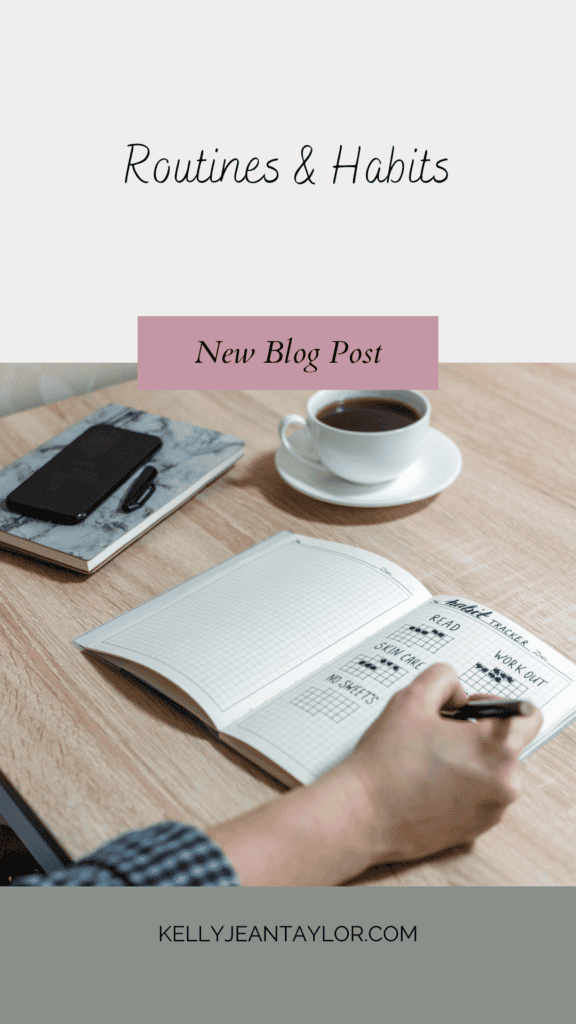 Routines & Habits %%page%% - How can they impact your home and life.